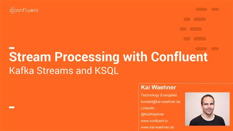 Kafka Streams Vs KSQL For Stream Processing On Top Of Apache Kafka PPT