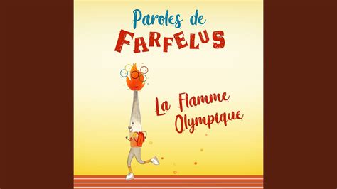 Paroles De Farfelus La Flamme Olympique Instrumental Chords Chordify