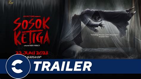 Official Trailer Sosok Ketiga Cin Polis Indonesia Youtube
