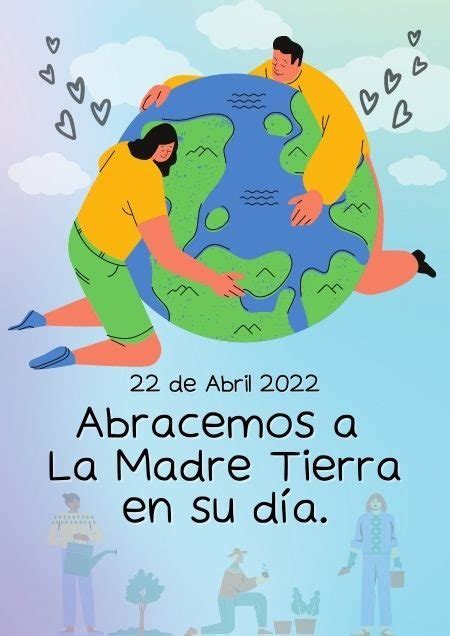 Feliz Día de la Madre Tierra 2022 Imágenes y frases para reflexionar