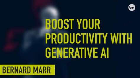 How To Boost Your Productivity With Generative Ai Youtube