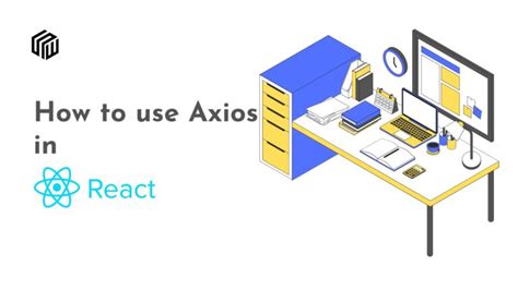 How To Use AXIOS With React Request In React Scientyfic World