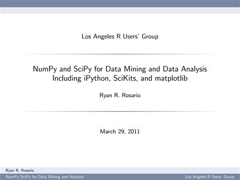 numpy and scipy for data mining and data analysis including ipython scikits and matplotlib ppt