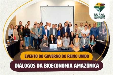 Projeto Participa De Evento Do Governo Do Reino Unido Sobre Bioeconomia