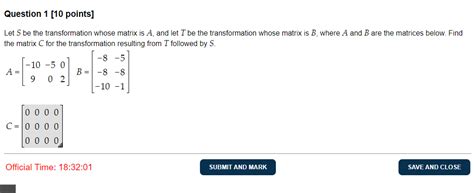 solved let s be the transformation whose matrix is a and