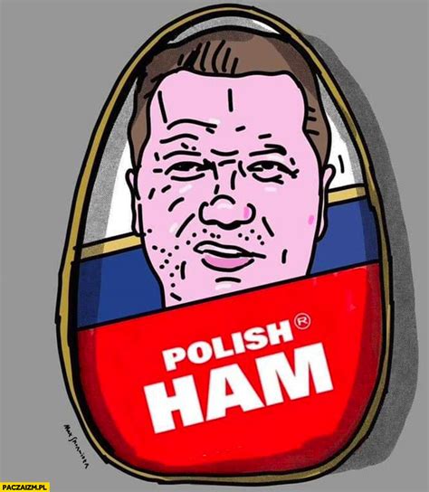 Ham memy Paczaizm pl memy polityczne śmieszne obrazki dowcipy