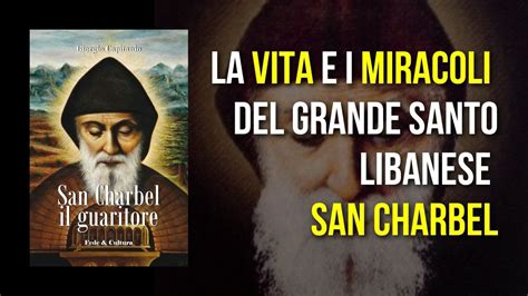 San Charbel Il Guaritore YouTube