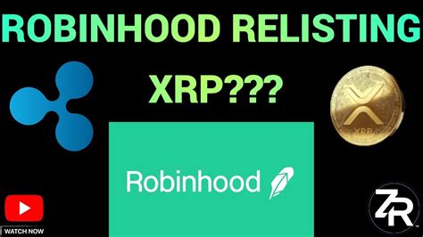 Robinhood Relisting XRP Ripple Acquisitions YouTube
