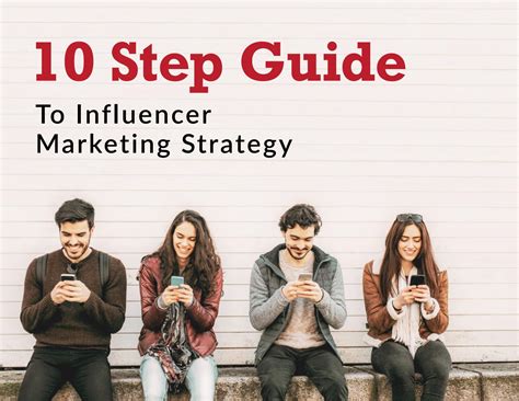 Steps Guide To Influencer Marketing Strategy By Ritaliustaysgold Issuu