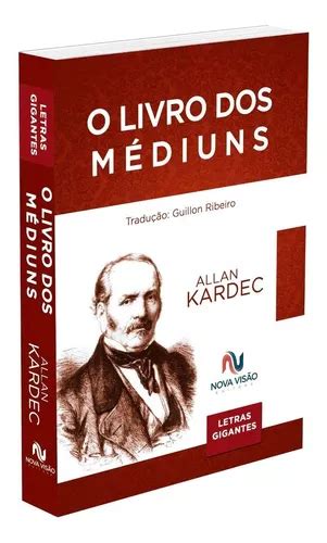 O livro dos médiuns Letras gigantes Não Aplica de Allan Kardec