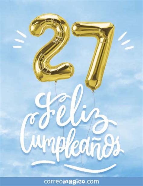 Tarjeta de Cumpleaños por edad de 27 años Feliz Cumpleaños para