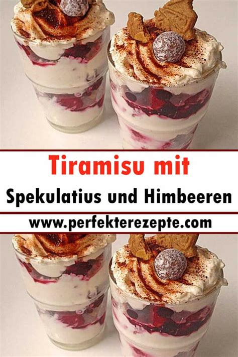Tiramisu Mit Spekulatius Und Himbeeren Rezept Schnelle Und Einfache