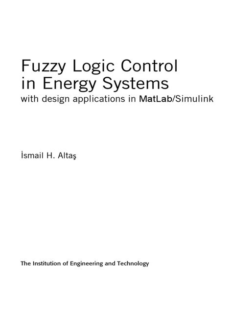 ismail h altaş fuzzy logic control in energy systems with design applications in matlab