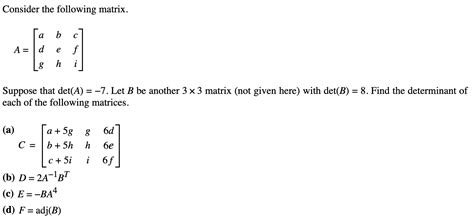 solved consider the following matrix a ⎣⎡adgbehcfi⎦⎤