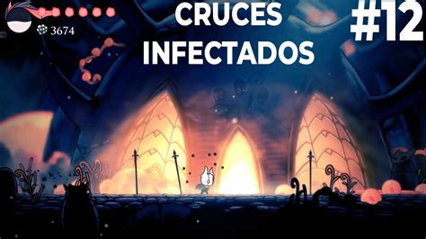 CRUCES INFECTADOS Hollow knight guía paso a paso 112 español YouTube
