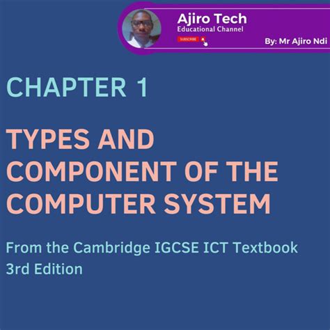 IGCSE ICT Paper 1 Chapter 1 Types And Component Of The Computer