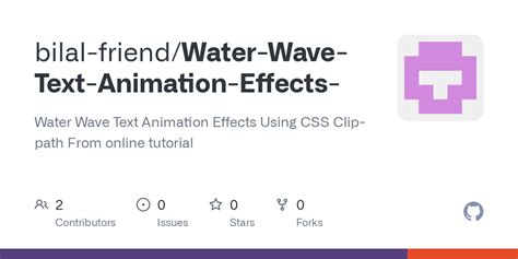 GitHub Bilal Friend Water Wave Text Animation Effects Water Wave