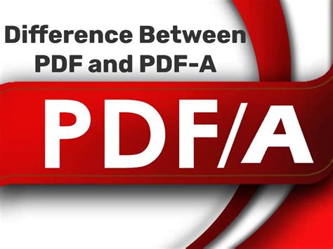 PDF VS PDF A What Is The Difference And Why It Matters