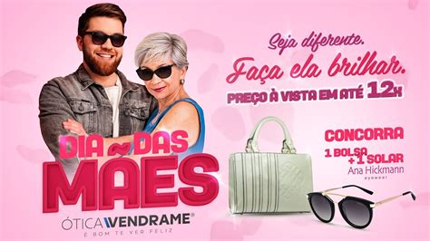 Ótica Vendrame Promoção de Dia das Mães YouTube