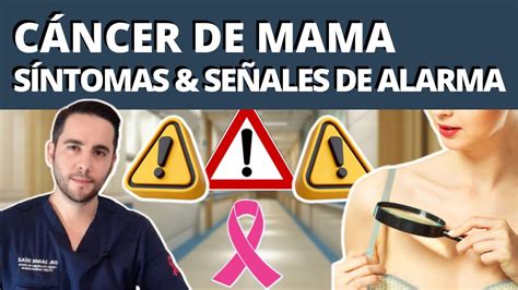 CÁNCER DE MAMA SIGNOS Y SEÑALES DE ALERTA Principales síntomas y