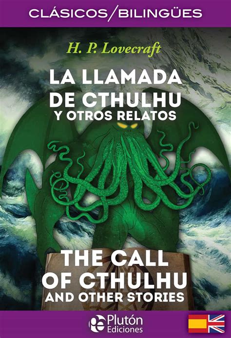 LA LLAMADA DE CTHULHU Y OTROS RELATOS THE CALL OF CTHULHU AND OTHER