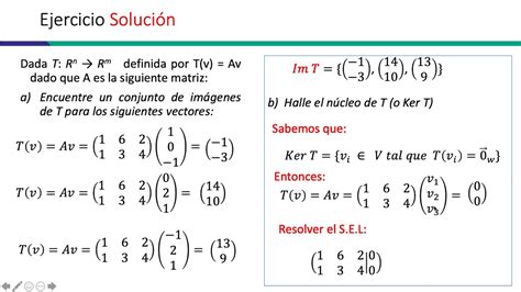 Transformación Lineal Transformación Lineal Definida por una Matriz