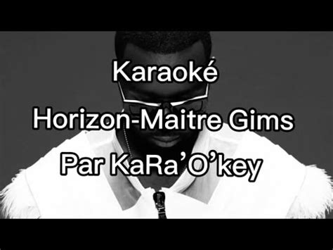 Karaok Ma Tre Gims Horizon Youtube