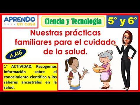 NUESTRAS PRÁCTICAS FAMILIARES PARA EL CUIDADO DE LA SALUD 5 y 6