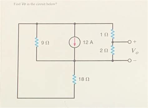 Solved Find Vo In The Circuit Below Chegg