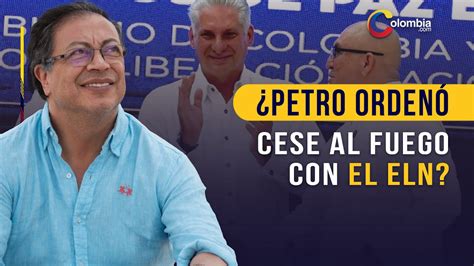 Presidente Petro Firma Decreto Que Ordena Cese Al Fuego Bilateral Y
