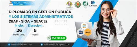 DIPLOMADO EN GESTIÓN PÚBLICA Y LOS SISTEMAS ADMINISTRATIVOS SIAF