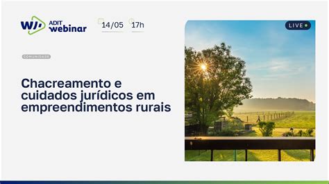 Chacreamento e cuidados jurídicos em empreendimentos rurais YouTube