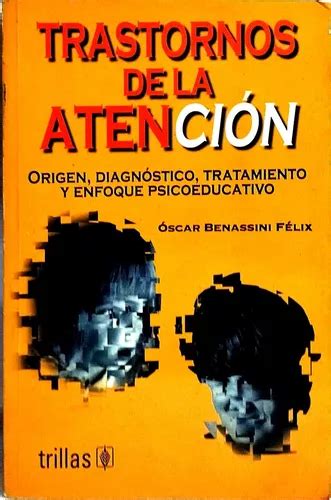 Trastornos De La Atención Origen Diagnostico Trillas Meses sin interés
