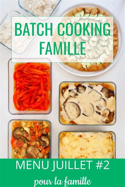 Batch cooking Juillet 2 pour la famille Cuisinez pour bébé