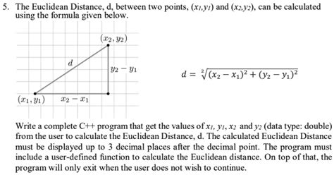 solved for c language 5 the euclidean distance d between two points x yi and x2 y