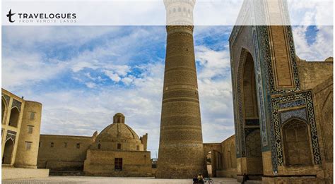 5 Historic Sights To Help You Understand Uzbekistan Travelogues From
