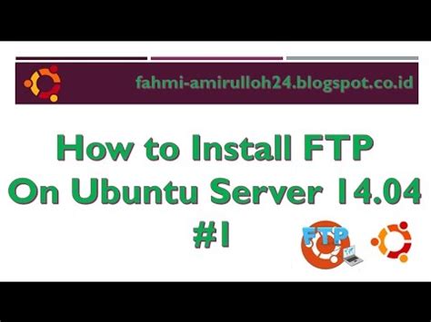 How To Install FTP On Ubuntu Server 14 04 1 YouTube