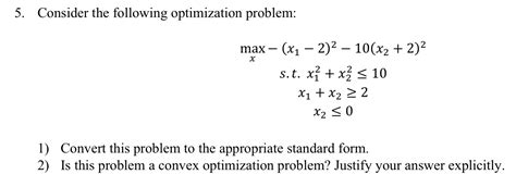 solved 5 consider the following optimization problem
