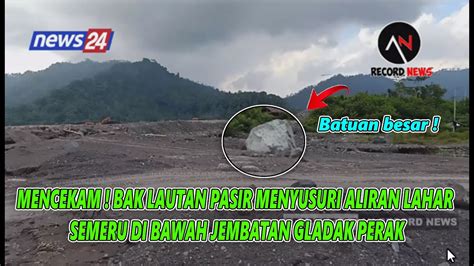 MENCEKAM BAK LAUTAN PASIR MENYUSURI ALIRAN LAHAR SEMERU DI BAWAH