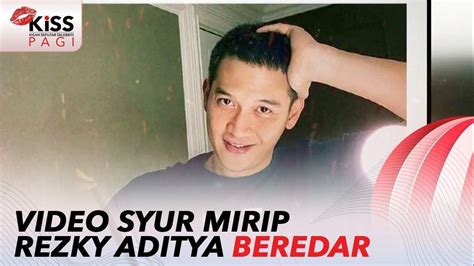 Heboh Beredar Video Asusila Diduga Mirip Rezky Aditya Benarkah Ini