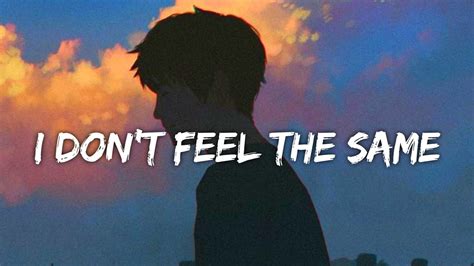 Couros I Don T Feel The Same Lyrics Youtube