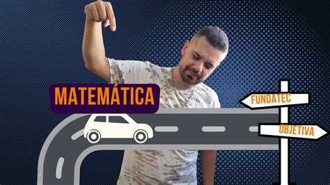 Como resolver questões de Matemática Banca FUNDATEC e Banca Objetiva