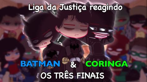 Liga da Justiça reagindo Os Três Finais Batman e Coringa AniRap