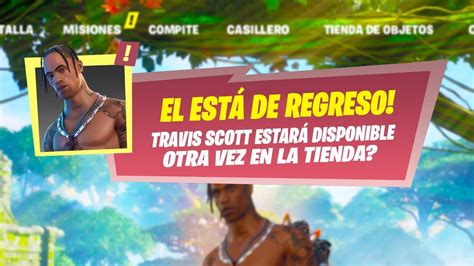 CUÁNDO VUELVE TRAVIS SCOTT a la TIENDA de FORTNITE YouTube