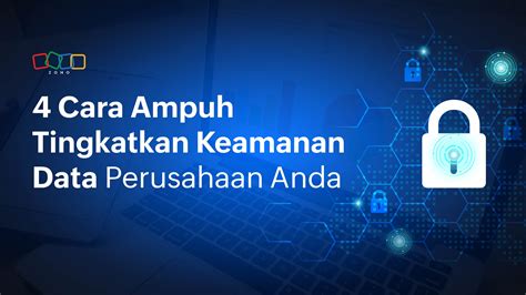 4 Cara Tingkatkan Keamanan Data Digital Entreprise Zoho Blog