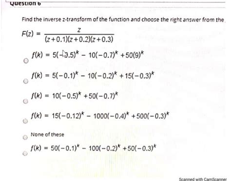 solved question find the inverse z transform of the function