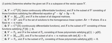 solved points determine whether the given set s is a subspace of the vector space v oav c2 r