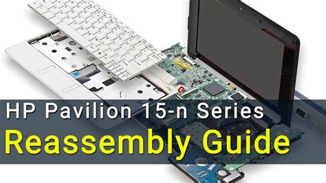 Hp Pavilion N Series Laptop Reassembly Step By Step Diy Tutorial