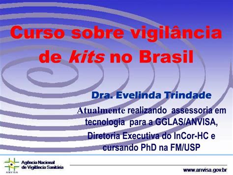 PPT Curso Sobre Vigil Ncia De Kits No Brasil PowerPoint Presentation