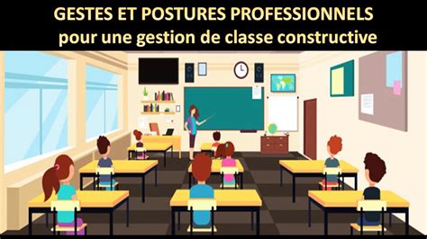 Gestes Et Postures Professionnels Pour Une Gestion De Classe